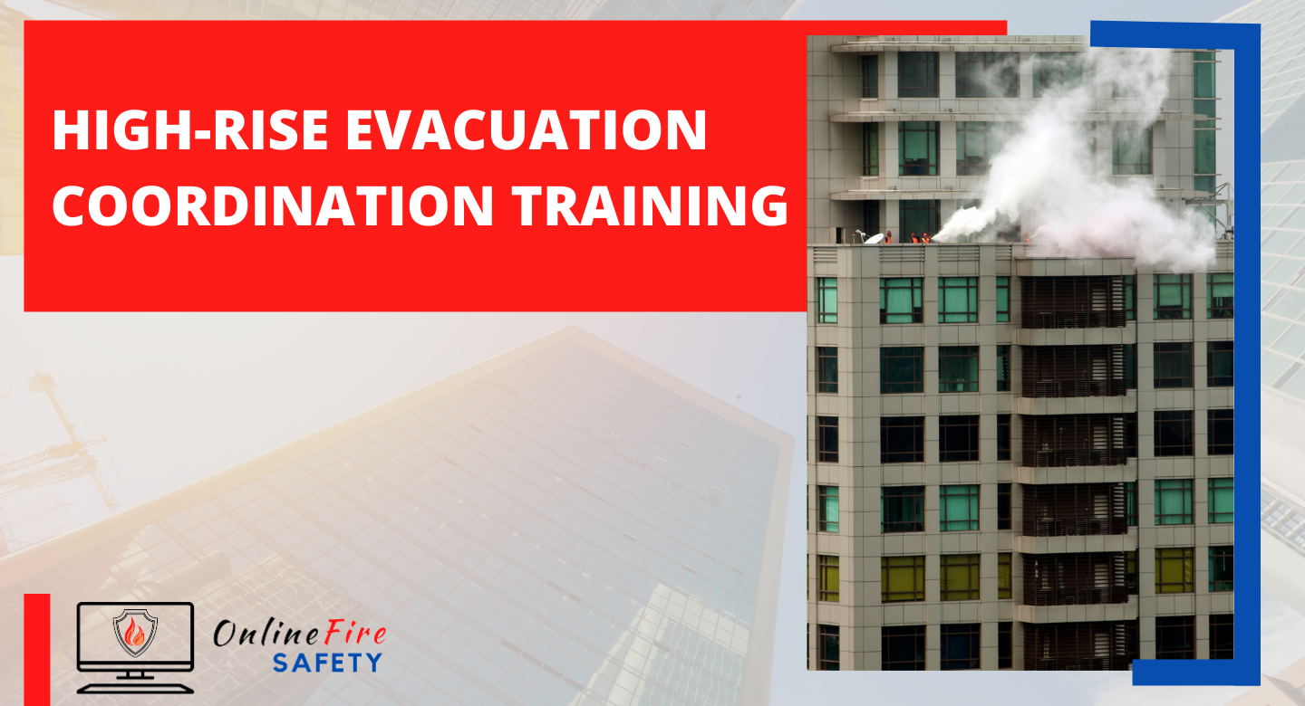 High-Rise Evacuation Coordination Training - Online Fire Safety