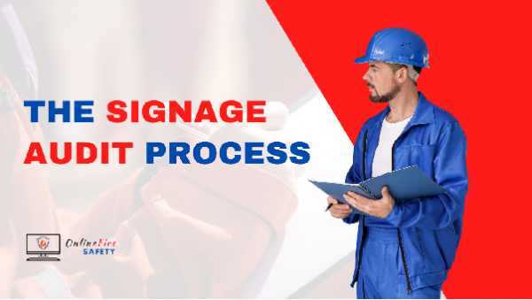 How to Conduct a Signage Audit - Online Fire Safety