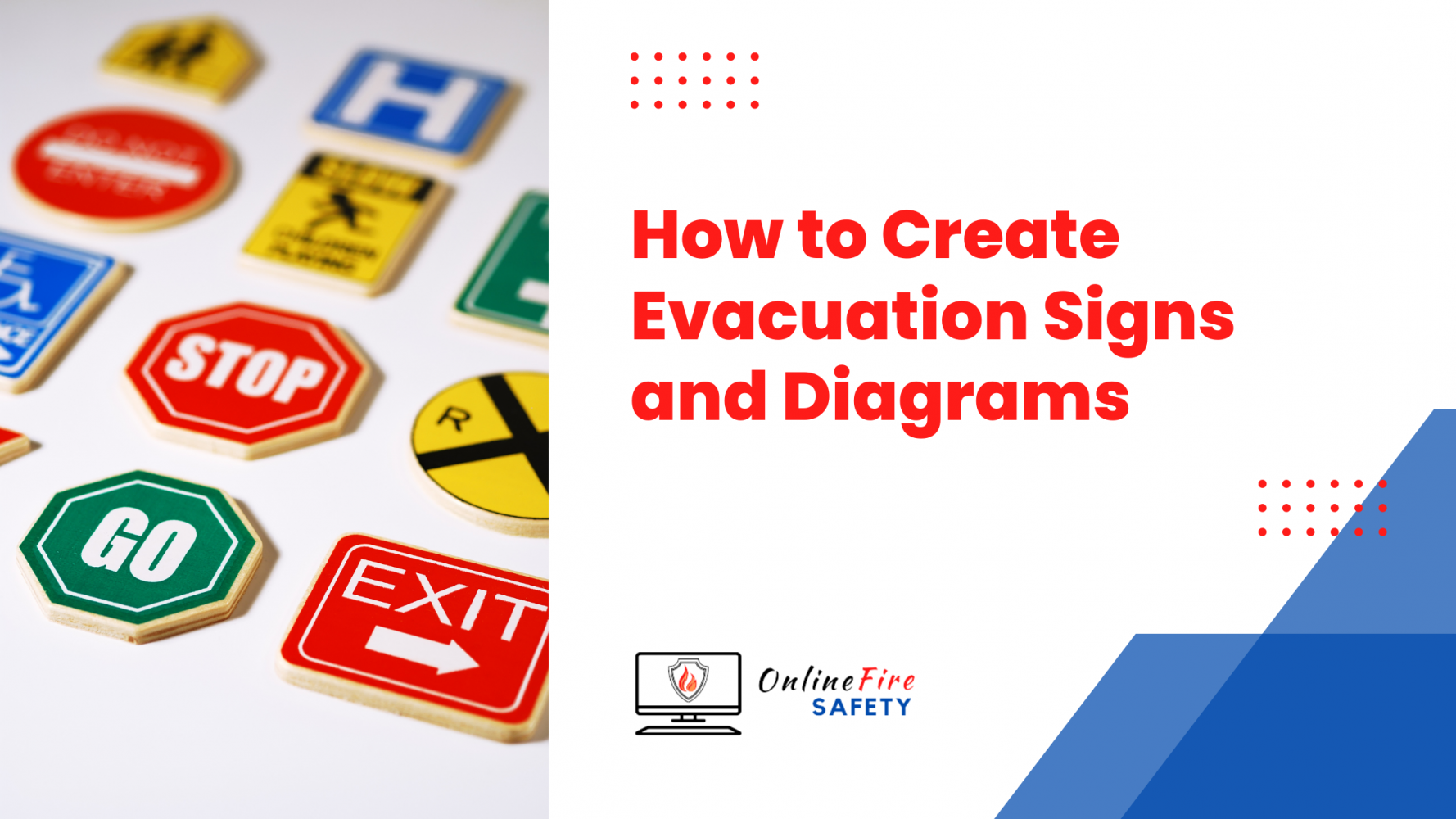 Evacuation Signs and Diagrams